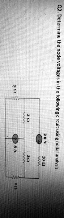 SOLVED: determine the node voltages in the following circuit using ... SOLVED: determine the node voltages in the following circuit using ...