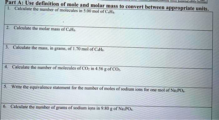 SOLVED: Part A: Use definition ofmole and molar mass Calculate the ...