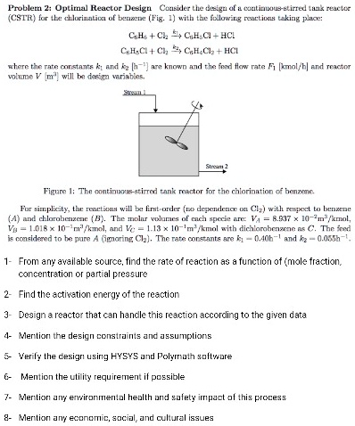 SOLVED: Problem 2: Optimal Reactor Design Consider the design of a ...