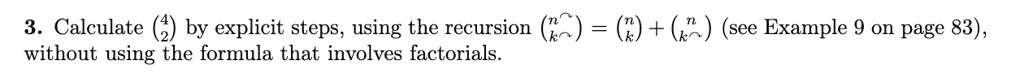 Solved 3 Calculate By Explicit Steps Using The Recursion N N See Example 9 On