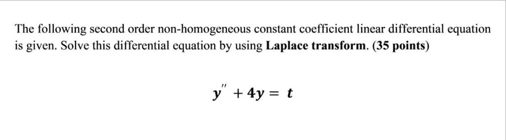 SOLVED:The following second order non-homogeneous constant coefficient ...