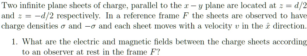 SOLVED: Two infinite plane sheets of charge, parallel to the € y plane ...