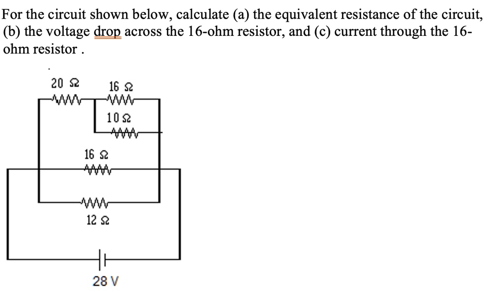 SOLVED: For the circuit shown below, calculate (a) the equivalent ...