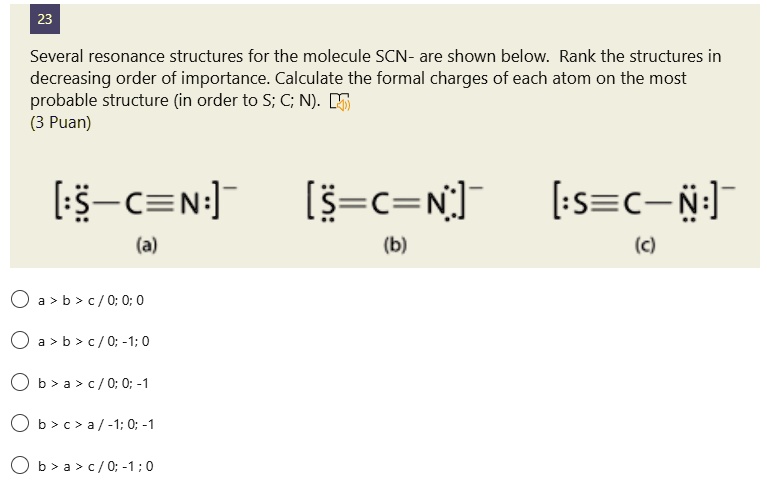 SOLVED: Several resonance structures for the molecule SCN- are shown ...