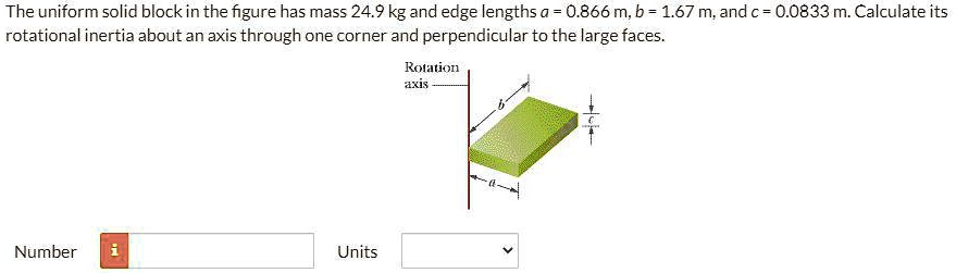 the uniform solid block in the figure has mass 249 kg and edge lengths ...