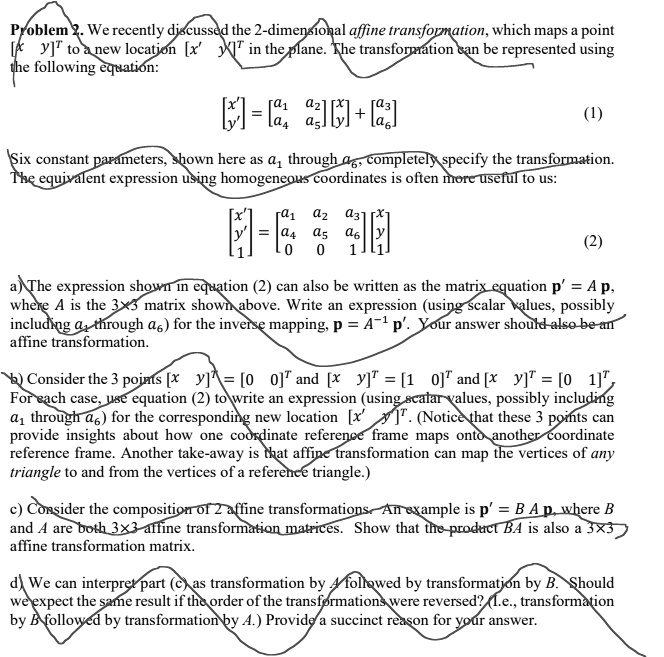 SOLVED: Problem: We recently discussed the 2-dimensional affine ...