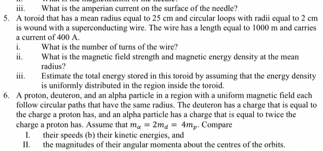 SOLVED: iii. What is the amperian current on the surface of the needle ...