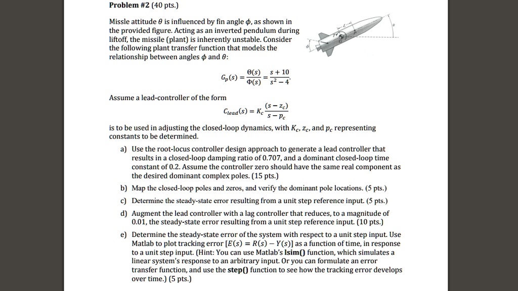 SOLVED: Problem #2 (40 pts.) Missile attitude is influenced by fin ...