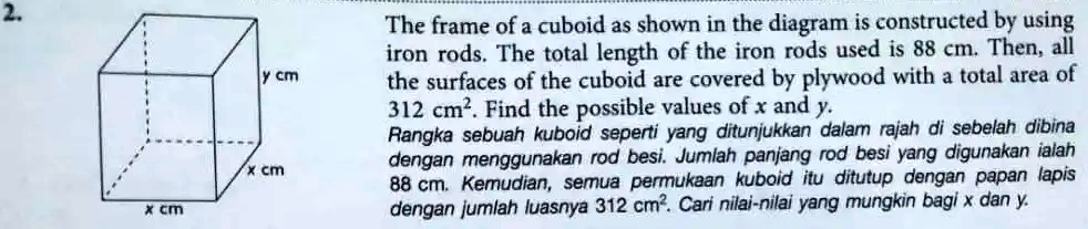 2. x cm y cm x cm The frame of a cuboid as shown in the diagram is ...