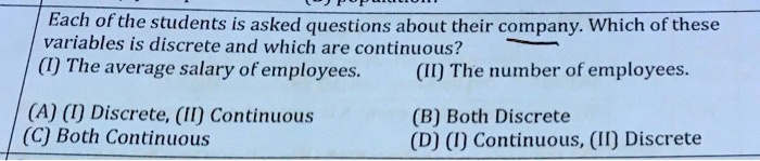 SOLVED: Each of the students is asked questions about their company ...