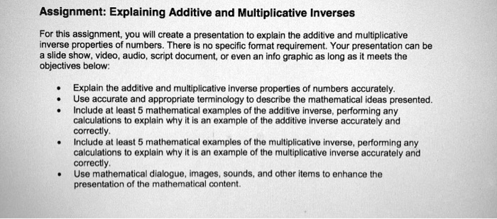[GET ANSWER] assignment explaining additive and multiplicative inverses ...