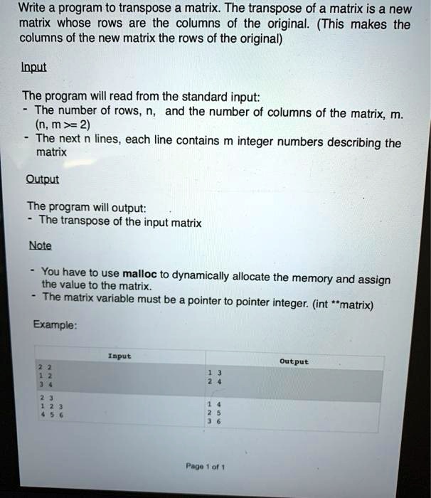 Solved Write A Program In C To Transpose A Matrix The Transpose Of A Matrix Is A New Matrix