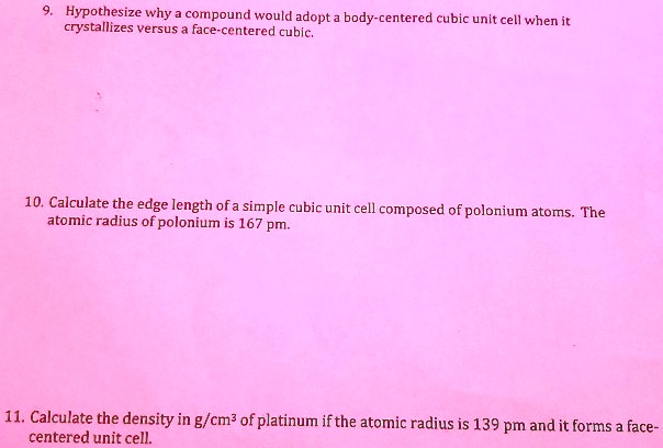 SOLVED: Hypothesize why compound would adopt = body-centered cubic unit cell when it ...
