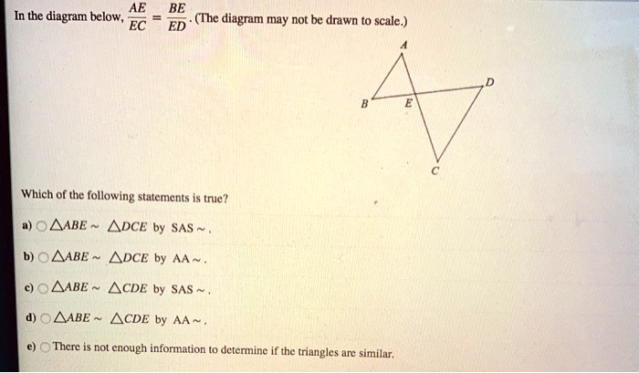 ae be in the diagram below ec ed the diagram may not be drawn to scale which of the following ...
