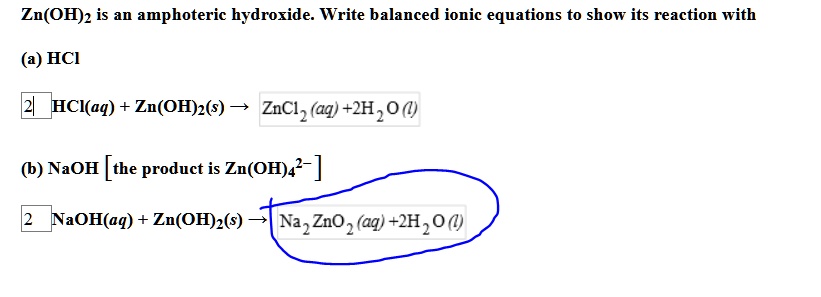 SOLVED: Zn(OH)2 is an amphoteric hydroxide. Write balanced ionic ...