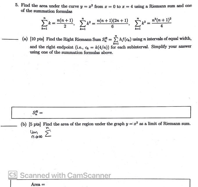 SOLVED:5. Find the area under the curve y = 2? from I = to I = using Riemann SW and one of thc ...