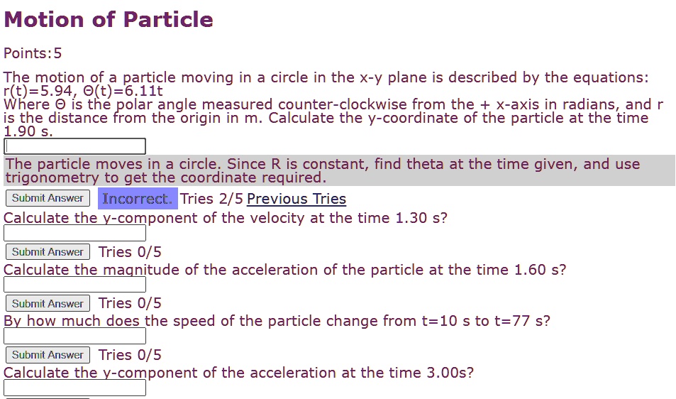 SOLVED:Motion of Particle Points:5 The motion of a particle moving in a circle in the X-Y plane ...