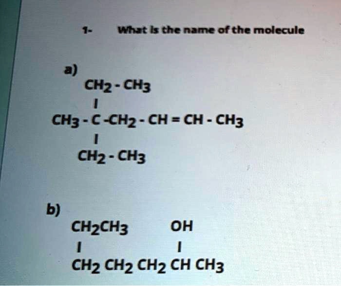 wat bs the name of the molecule 8 chz ch3 ch3 chz ch ch ch3 chz ch3 b chzch3 oh chz chz chz ch ...