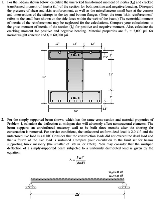 for the i beam shown below calculate the uncracked transformed moment of inertia ig and cracked ...