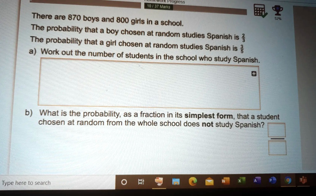 SOLVED: Progress 10 / 37 Marks There are 870 boys and 800 girls in a ...