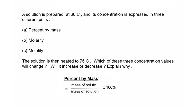 a solution is prepared at 20 c and its concentration is expressed in ...