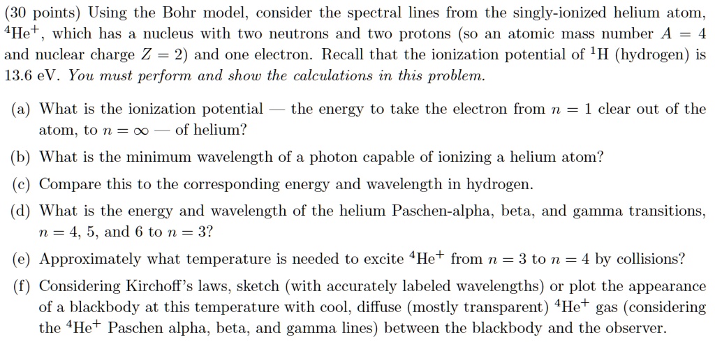 SOLVED: 30 points) Using the Bohr model, consider the spectral lines ...