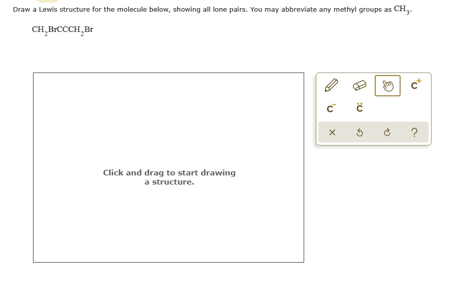 SOLVED: Draw Lewis structure for the molecule below, showing all lone ...