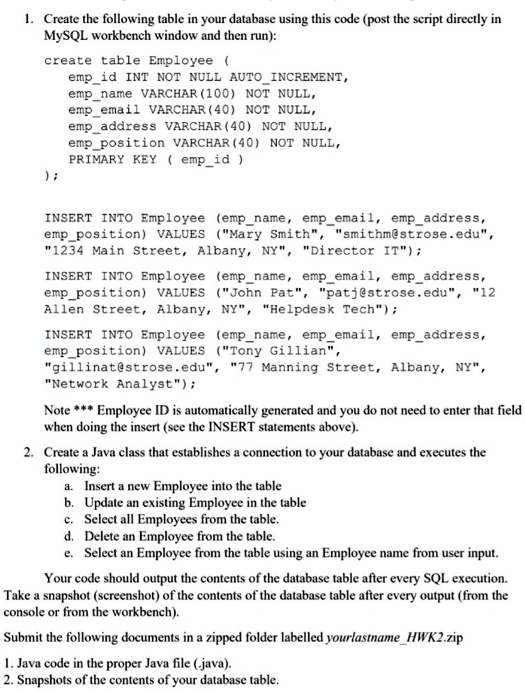Solved Please Help Me To Solve This Create The Following Table In Your Database Using This