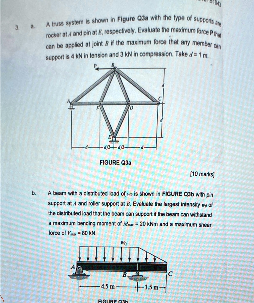 3. a. A truss system is shown in Figure Q3a with the type of supports ...