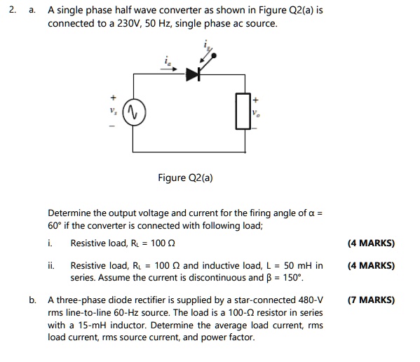 SOLVED: A single-phase half-wave converter, as shown in Figure Q2(a ...