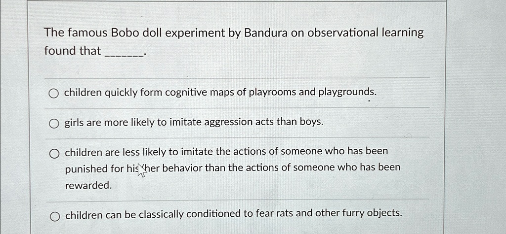 The famous Bobo doll experiment by Bandura on observational learning ...