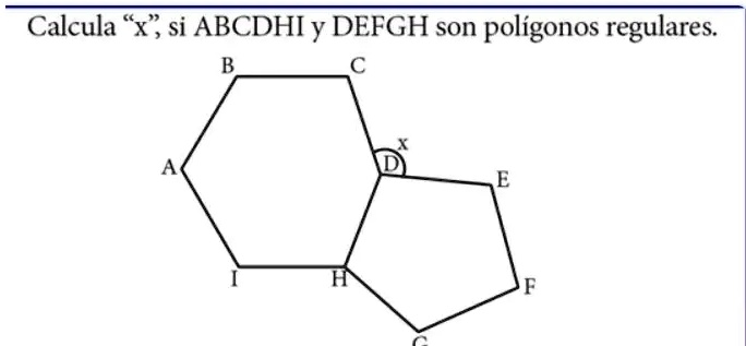 SOLVED: Calculate "x" if ABCDHI and DEFGH are regular polygons.