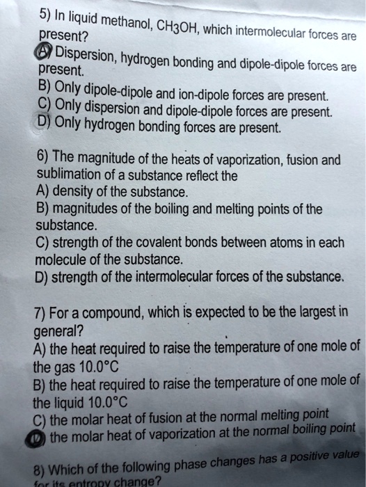 5 in liquid methanol present ch3oh which intermolecular forces are ...