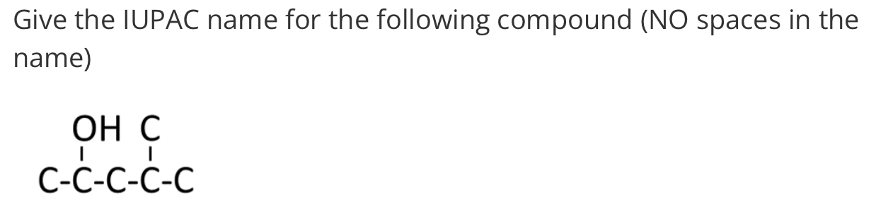 give the iupac name for the following compound no spaces in the name