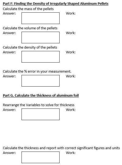SOLVED: Part F: Finding the Density of Irregularly Shaped Aluminum ...
