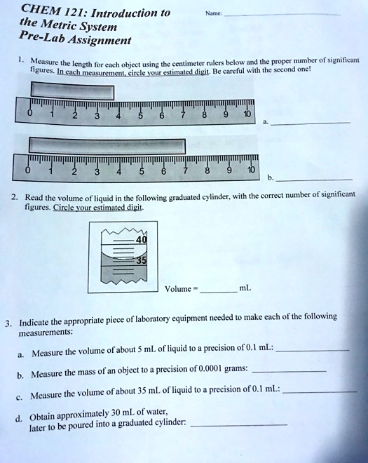 SOLVED: CHEM 121: Introduction to Fhttic Ihe Metrie System Pre-Lab ...