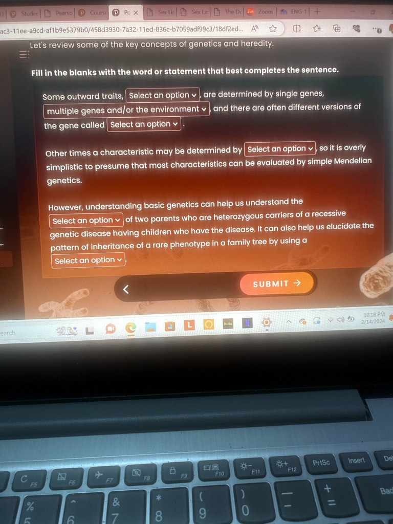 Let's review some of the key concepts of genetics and heredity. Fill in the blanks with the word ...