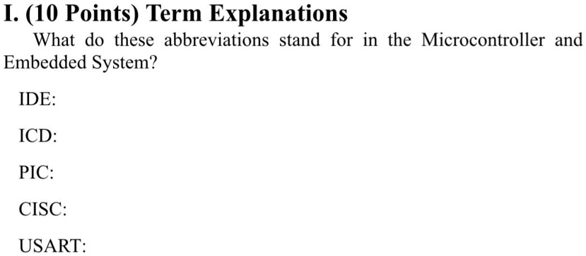 SOLVED: IDE: Integrated Development Environment ICD: In-Circuit ...