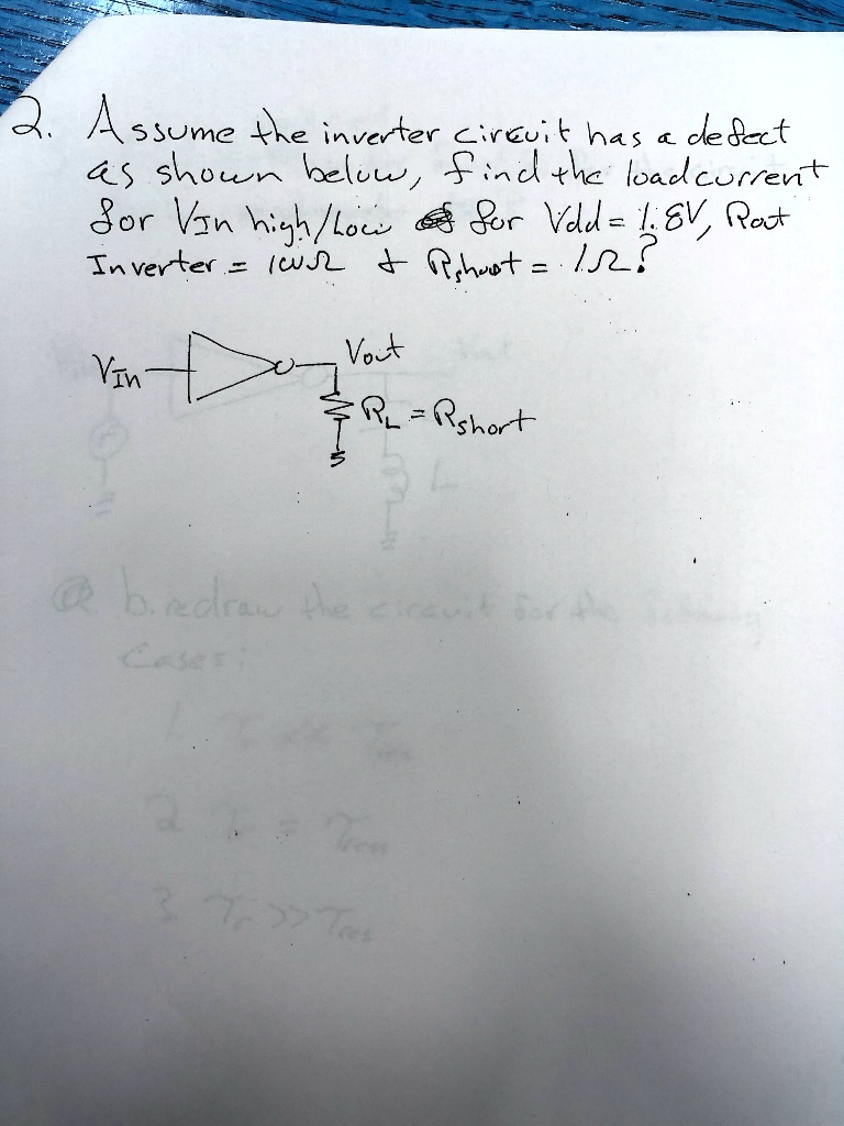 SOLVED: Assume the inverter circuit has the defect as shown below, find the load current for Vin ...