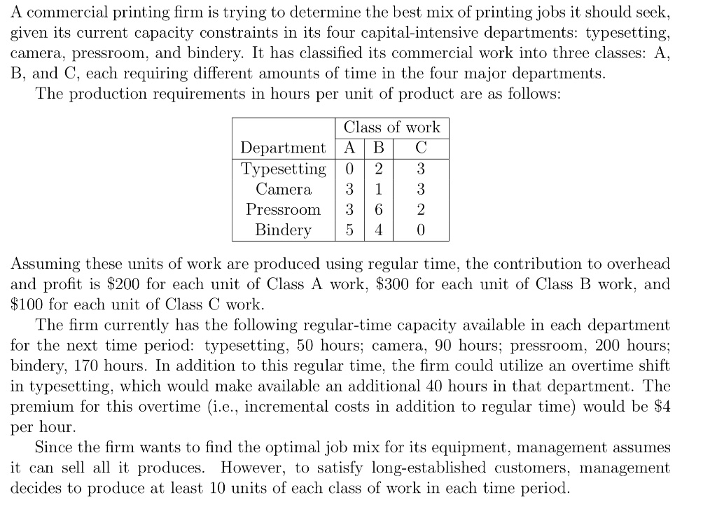 Solved Linear Programming Question 1 1 Assuming That The Firm Wants To Maximize Its
