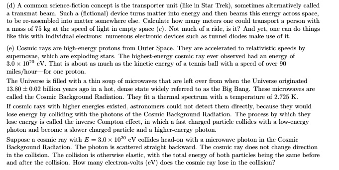 SOLVED: cOmmon science-fiction concept is the transporter unit (like in ...