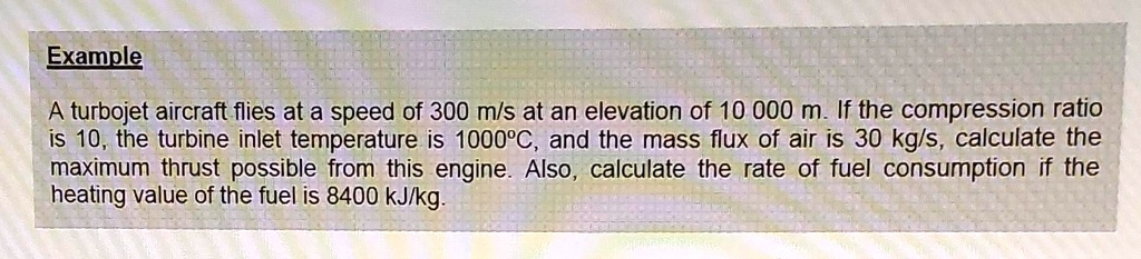 example a turbojet aircraft flies at a speed of 300 ms at an elevation ...