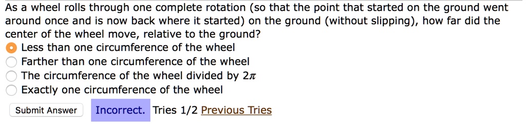 SOLVED: As a wheel rolls through one complete rotation (so that the ...