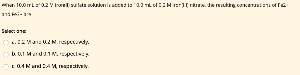 when 100 ml of 02 m ironll sulfate solution is added to 100 ml of 02 m ...