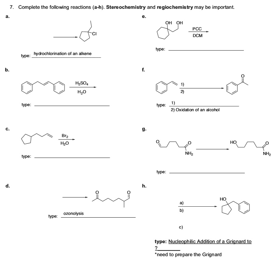 SOLVED: Complete the following reactions (a-h). Stereochemistry and ...
