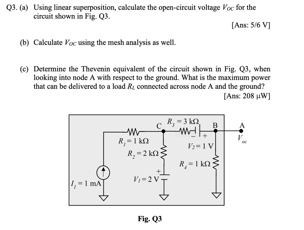 Solved Q3 A Using Linear Superposition Calculate The Open Circuit