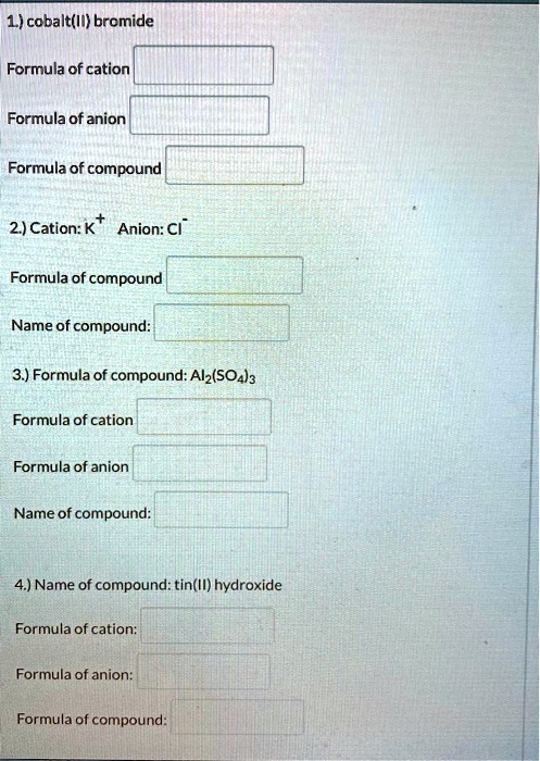 1cobaltii brcmide formula of cation formula of anion formula of ...