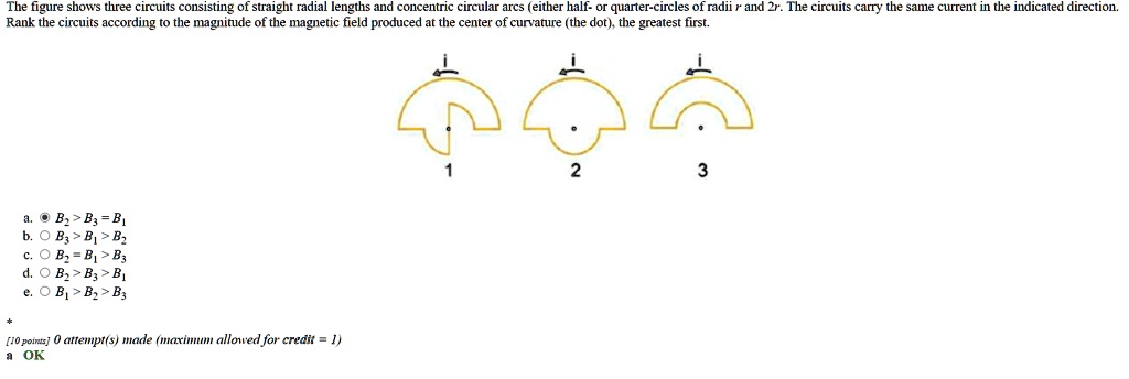 the figure shows three circuits consisting of straight radial lengths and concentric circular ...