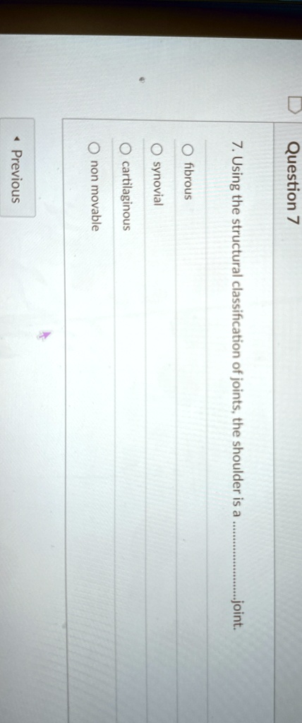 question 7 7 using the structural classification of joints the shoulder ...