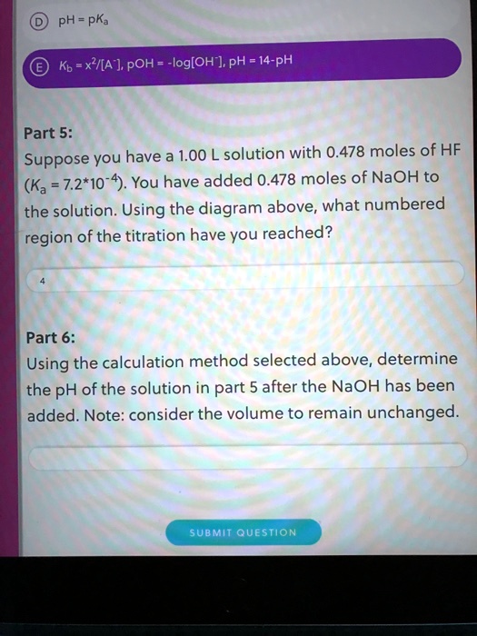 SOLVED: PH = pKa Kb =x?/[A ] POH = ~log[OH ] pH 14-pH Part 5: Suppose ...